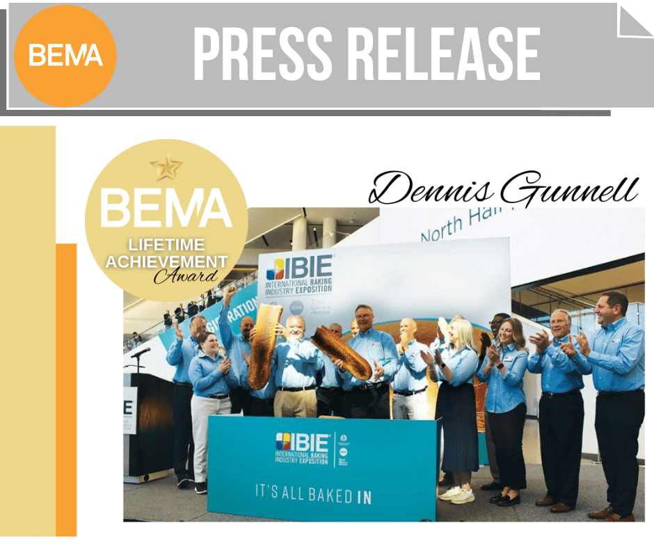 Press Release: A Lifetime of Service – Dennis Gunnell - BEMA - Baking ...